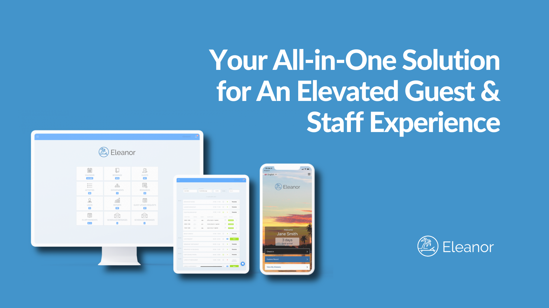 Eleanor: Your All-in-One Solution for An Elevated Guest & Staff Experience